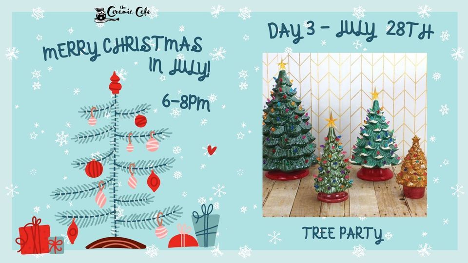 Christmas In July Trees Ceramic Cafe Overland Park KS July 28 christmas-in-july-trees-ceramic-cafe-overland-park-ks-july-28