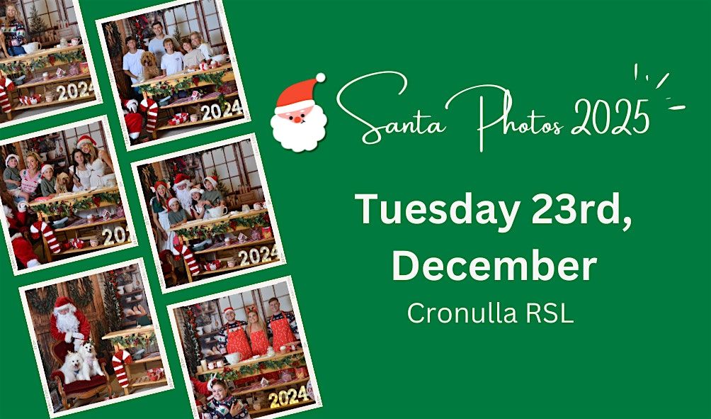 2025 SANTA PHOTOS - CRONULLA RSL (December 23rd) at Cronulla RSL Club ...