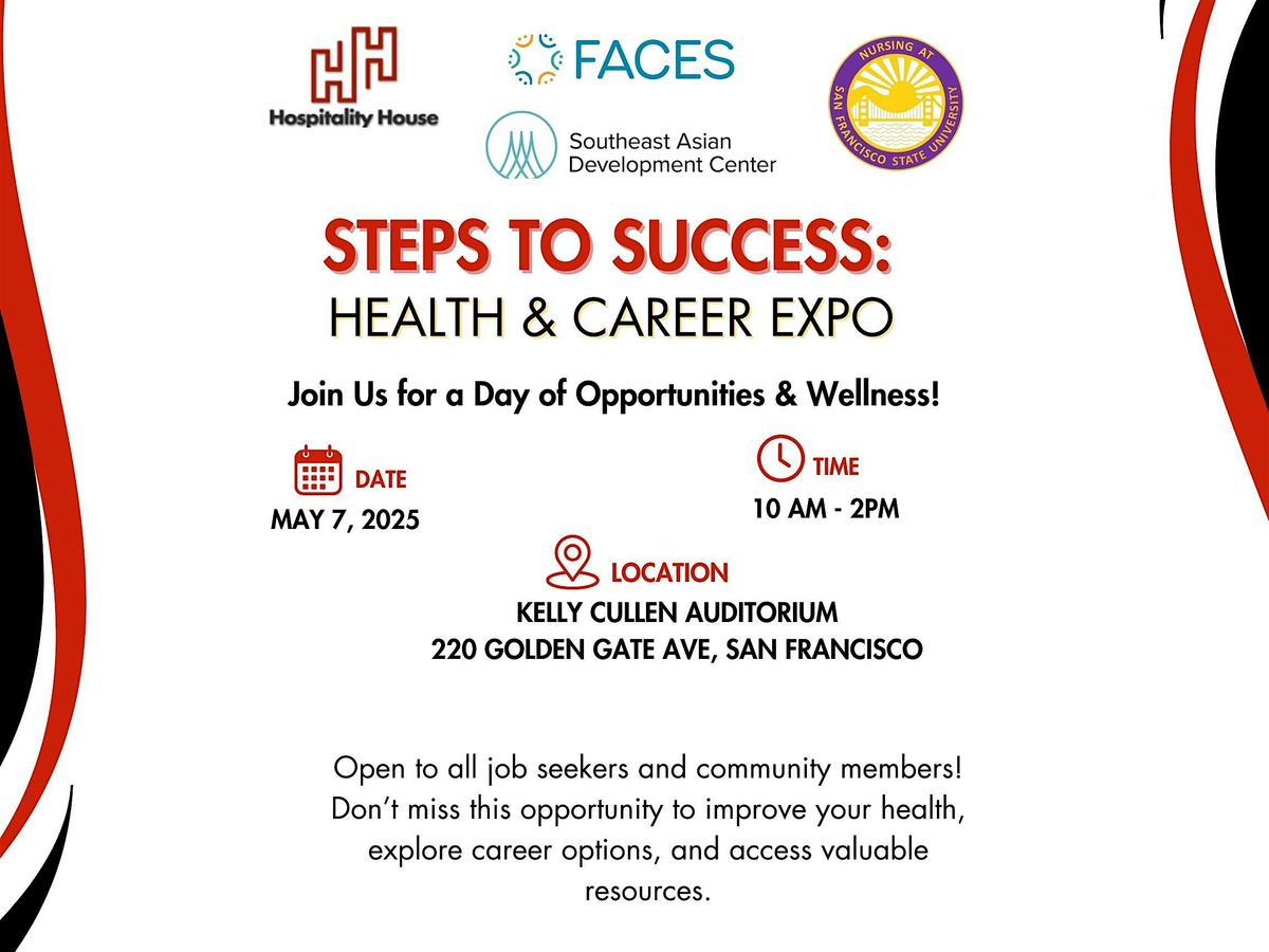Steps to Success: Health and Career Expo at Kelly Cullen Community, San ...
