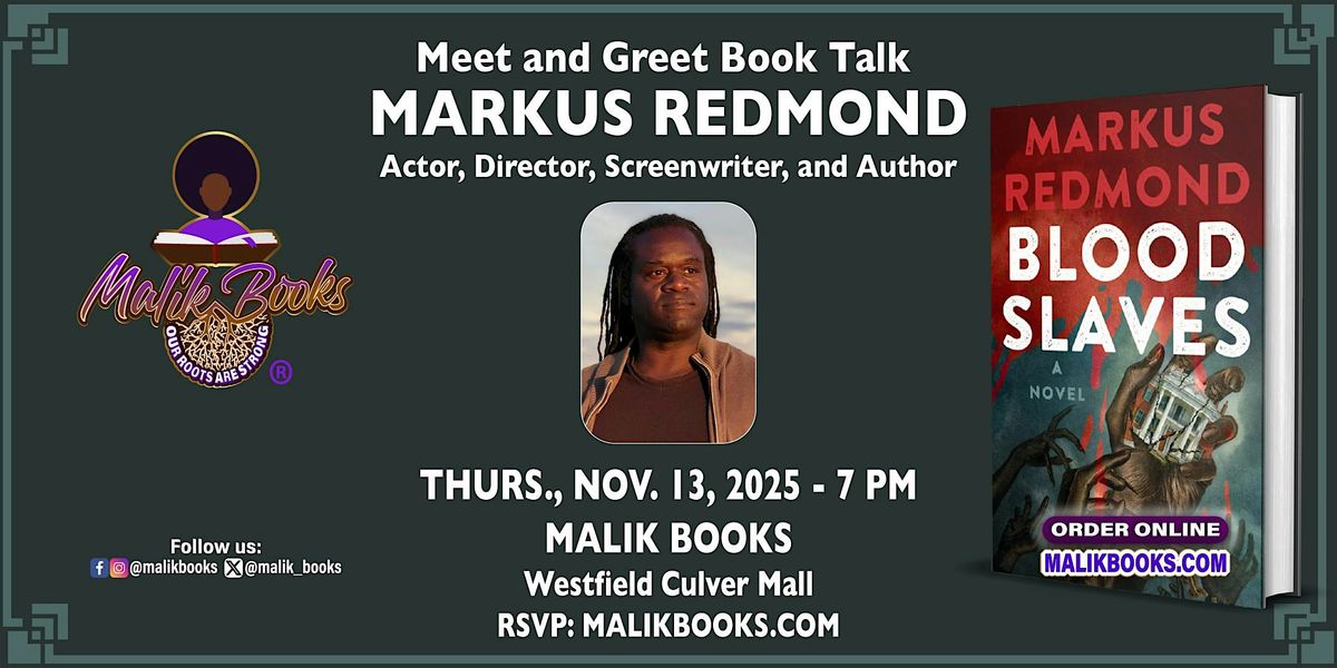 Meet & Greet Book Talk with Actor, Director and Author Markus Redmond ...