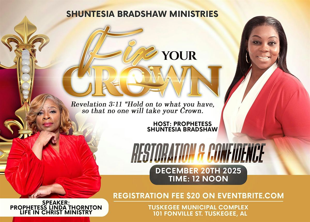 FIX YOUR CROWN at Tuskegee Municipal Complex on 20th December, 2025