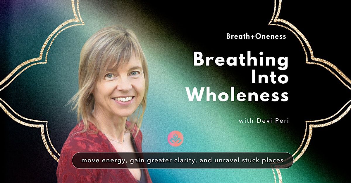Breathing Into Wholeness: Connecting with Our Earth Mother at Breath ...