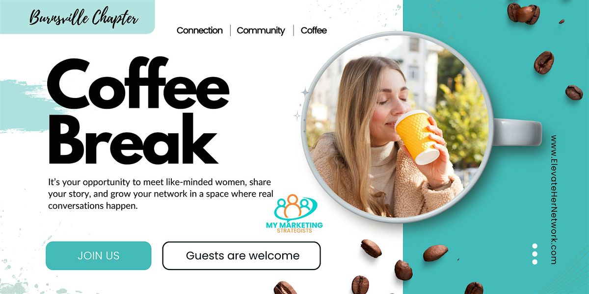 Elevate Her Network, Morning Coffee Break- Burnsville Chapter at Arise Nicolette Coffee Company ...