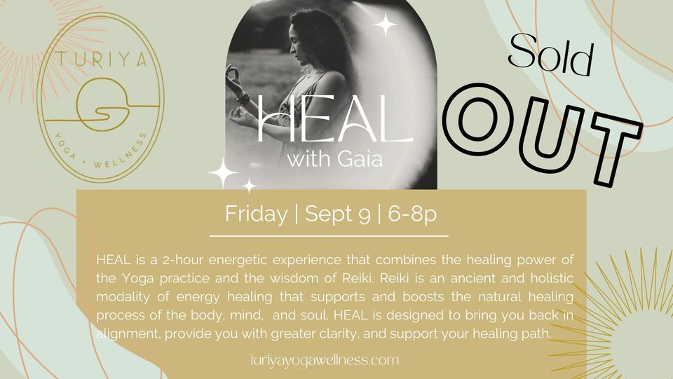 HEAL | yoga + reiki journey with GAIA | Turiya Yoga + Wellness ...