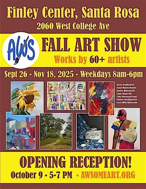 AWS FALL ART SHOW at Finley Community Center: Santa Rosa Recreation ...