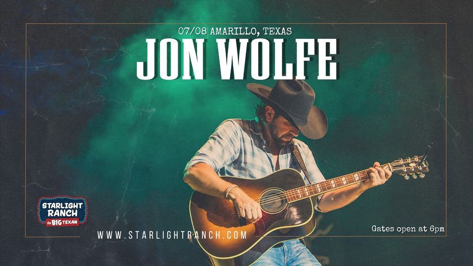 Jon Wolfe Live at Starlight Ranch at Starlight Ranch Event Center ...