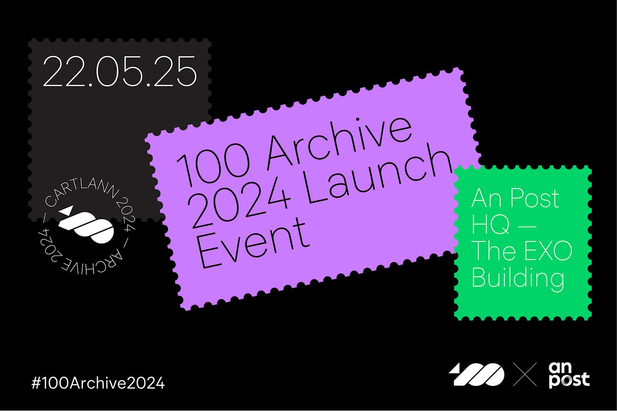 100 Archive Selection Launch at An Post, The Exo Building, Dublin 1 on ...