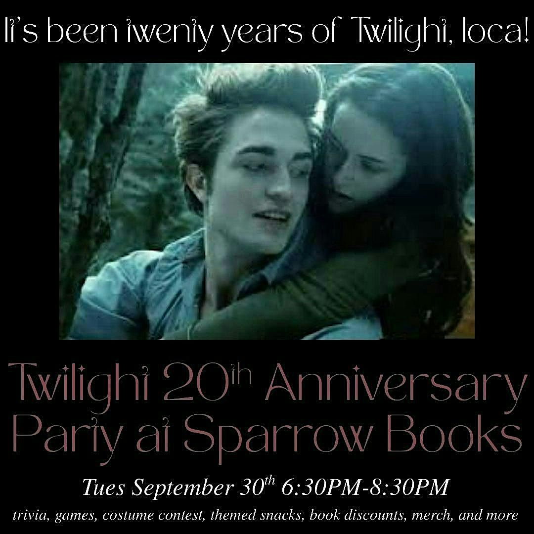 Twilight 20th Anniversary Party at Sparrow Books, Main Street, Clarion ...