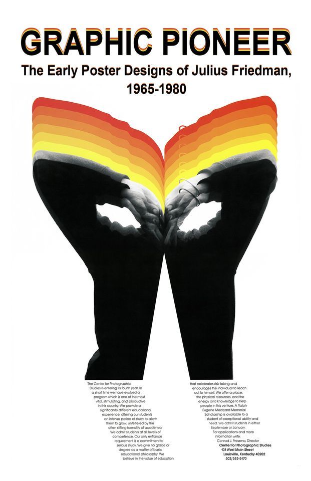 Graphic Pioneer: The Early Poster Designs of Julius Friedman, 1965-1980 ...