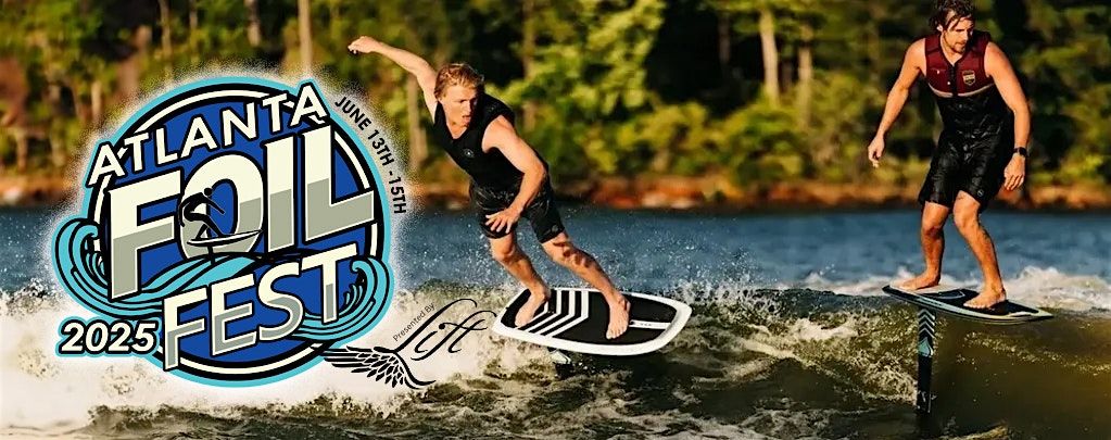 Atlanta Foil Fest at Lake Lanier Olympic Park, Gainesville on 13th June ...