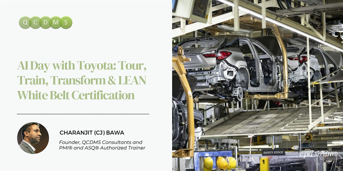 AI Day with Toyota: Tour, Train, Transform & LEAN White Belt ...