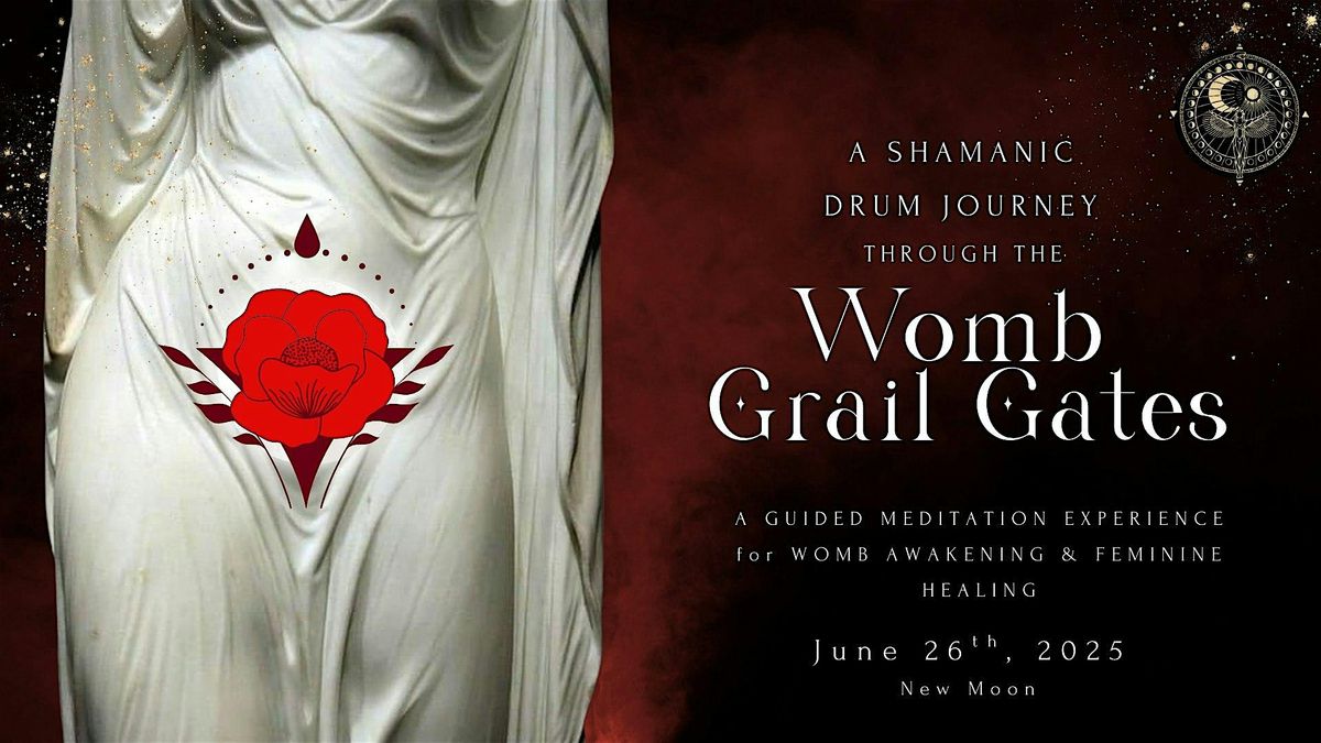 Shamanic Womb Healing Drum Journey | Intro to the Womb Grail Gates ...