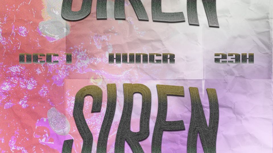 SIREN with Cheef Kweef, sorr, Smol and SANTI | HUNGR, Tapa, LV ...