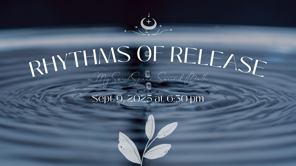 Rhythms of Release Sound Bath | True You Collective, Arvada, CO ...