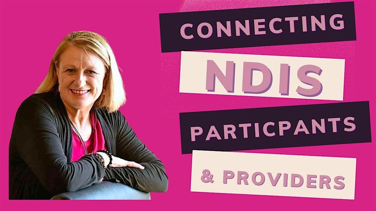Connecting NDIS Providers & Participants at Novotel Melbourne Preston ...