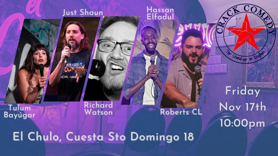 FRIDAY CRACK! At El Chulo - Top Standup in English in Madrid | Cuesta ...