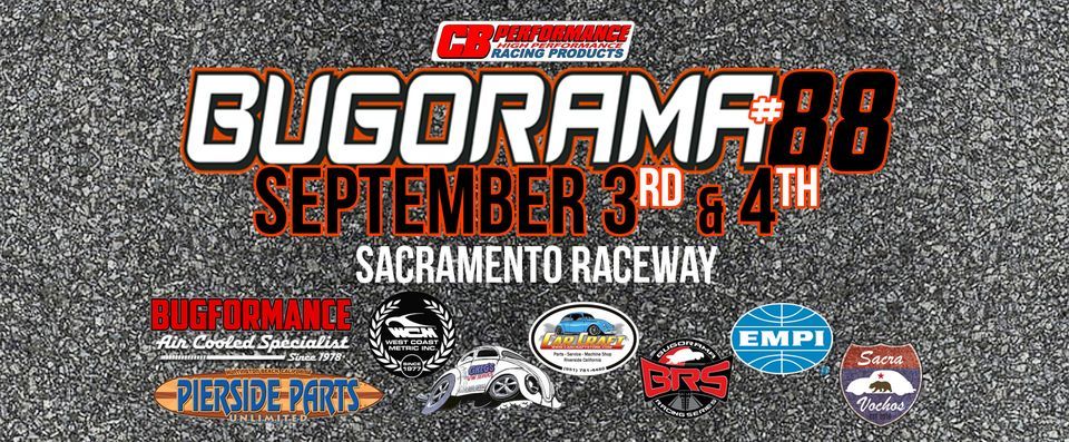 Bugorama #88 Sacramento, CA at Sacramento Raceway Park on 3rd September ...