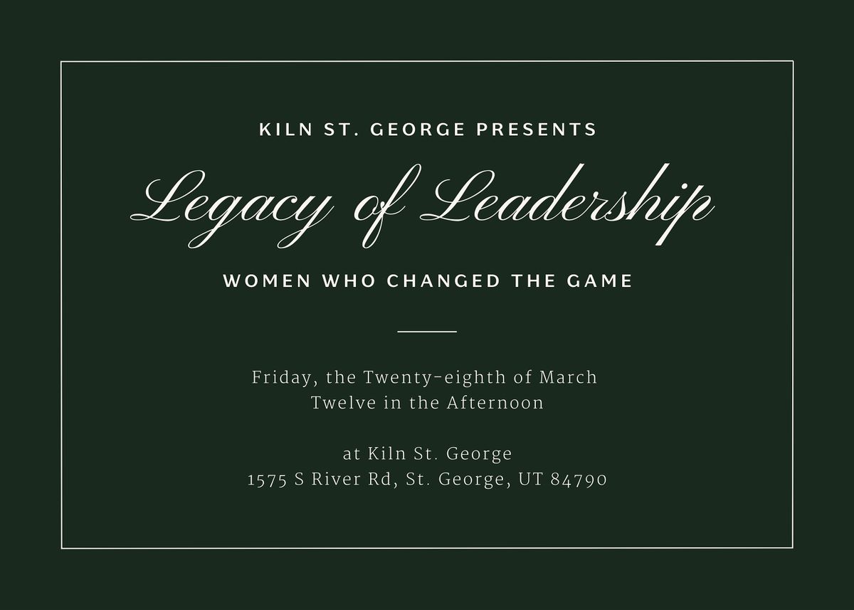 Legacy of Leadership - Women Who Changed the Game (RSVP Only) | Kiln ...