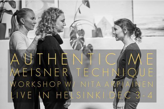 LIVE: Authentic Me - Meisner Technique Workshop with Nita Arpiainen | Actors Academy Finland ...