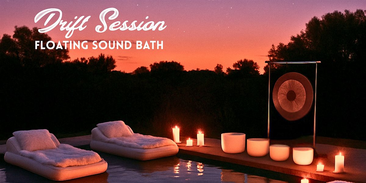 Drift Session Floating Sound Bath | Surrey Resort, Guerneville, CA ...