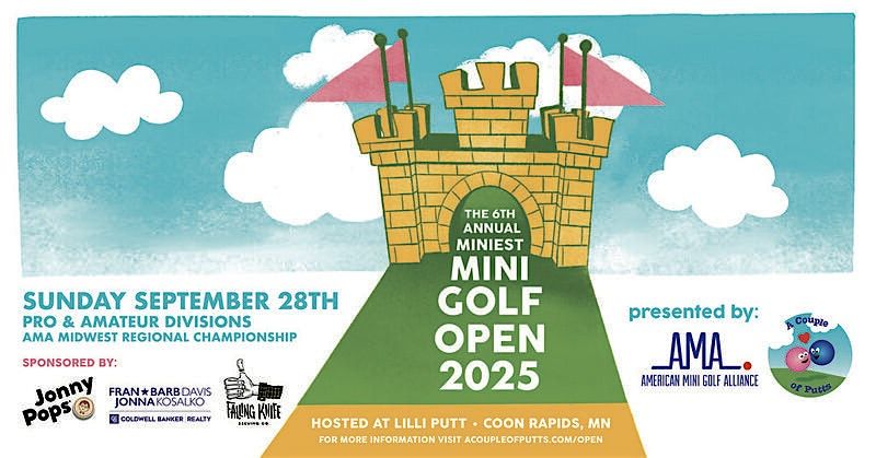 2025 Miniest Mini Golf Open at Lilli Putt at 1349 Coon Rapids Blvd NW ...