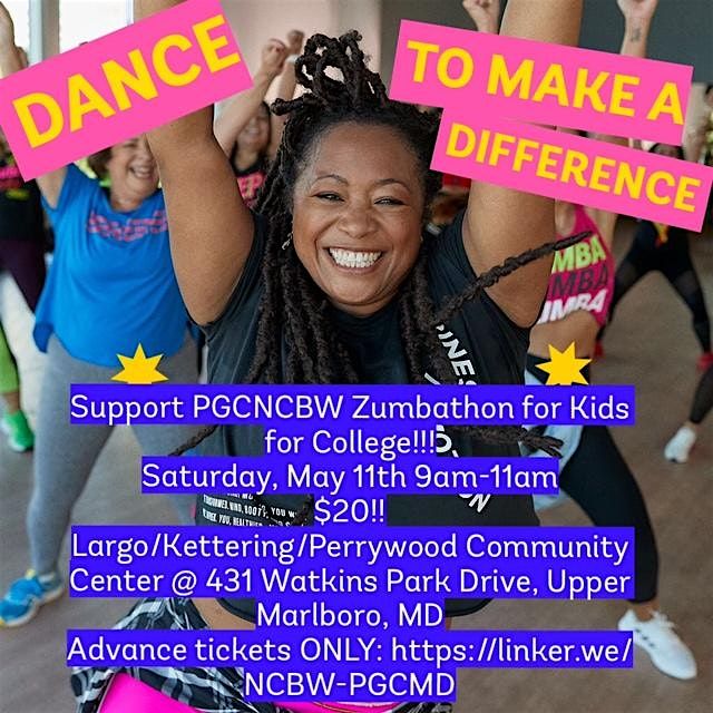 NCBW PGCMD 2025 CFK ZUMBATHON at Largo/Kettering/Perrywood Community ...