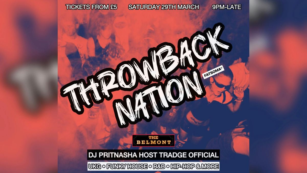 Throwback Nation at The Belmont - Saturday 29th March 2025 at The ...