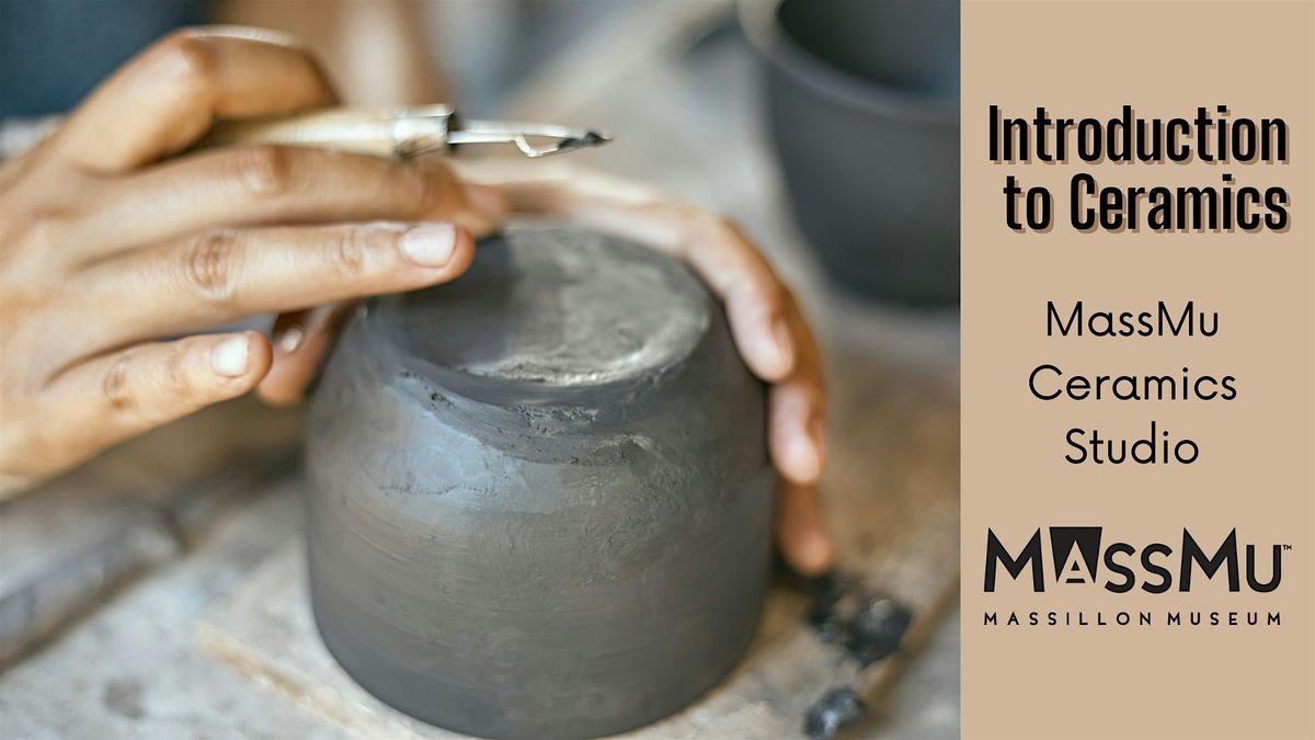 Introduction to Ceramics at Massillon Museum on 23rd July, 2025