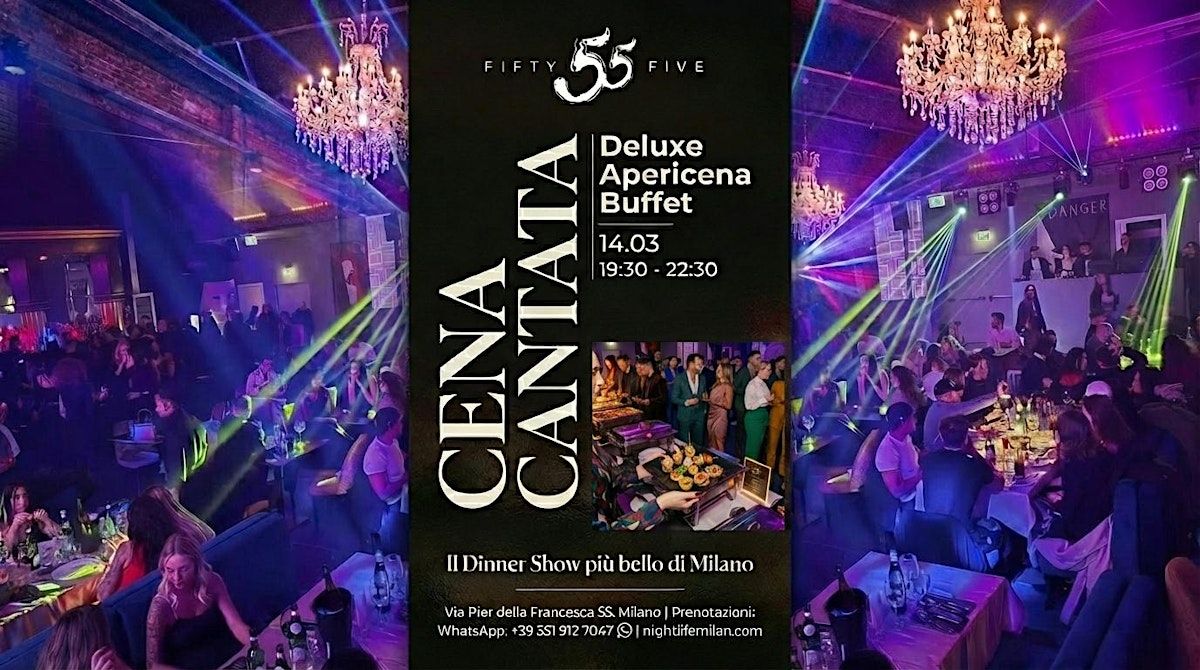 55 Milano - Saturday 14 March 2026 : Sing-Along Dinner & Party at 55 ...