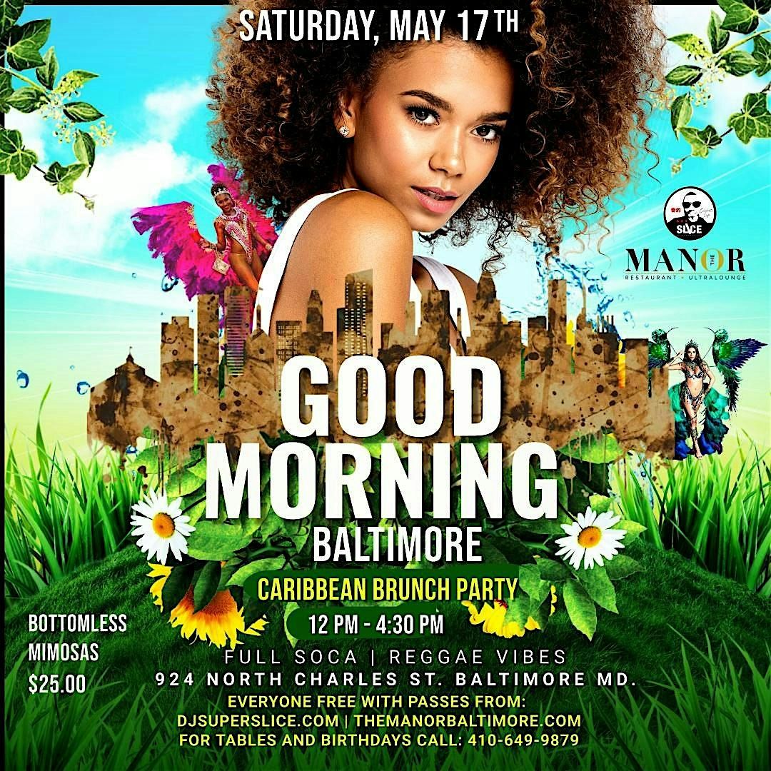 GOOD MORNING BALTIMORE at The Manor, Baltimore on 17th May, 2025