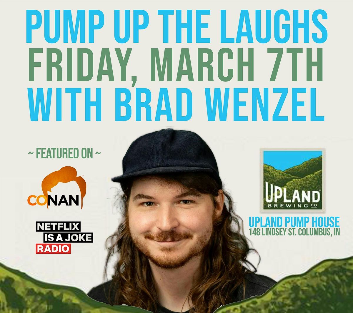 Pump Up The Laughs with Brad Wenzel | Upland Columbus Pump House ...
