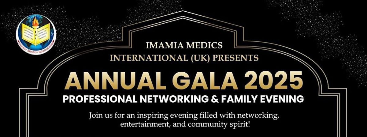 Imamia Medics International (UK Chapter) Annual Gala 2025 & Family ...