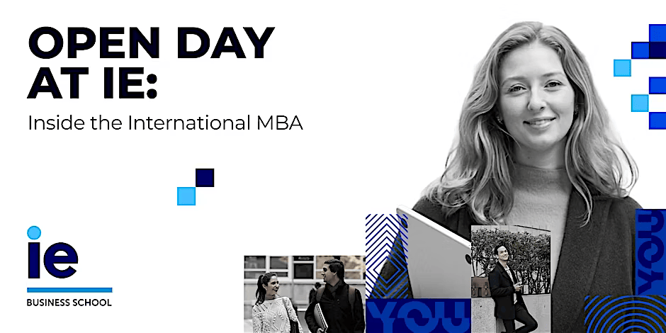 Open Day at IE: Inside the International MBA | María de Molina, Madrid, MD | October 4, 2025