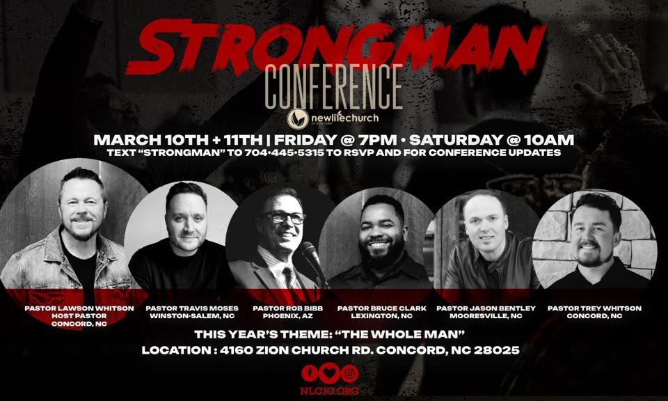 Strong Man Conference 2023 | New Life Church of Jesus Christ, Concord ...