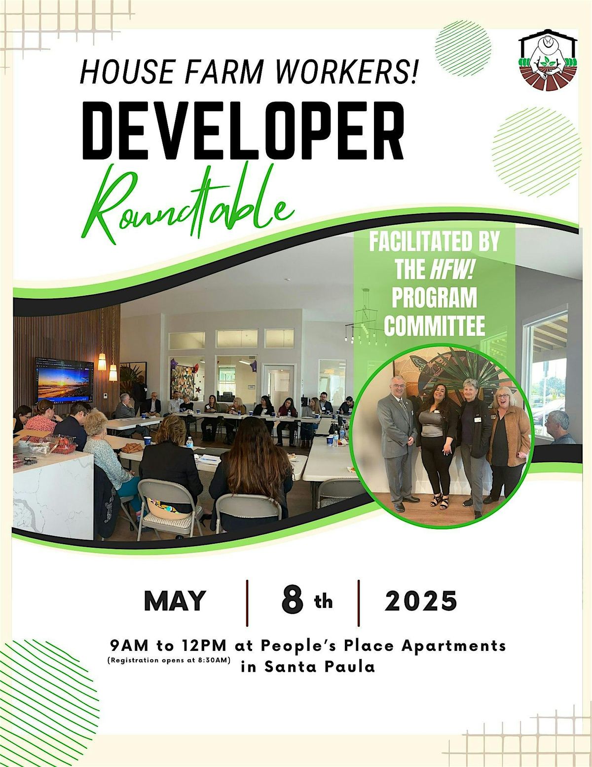 House Farm Workers! Developers Roundtable 2025 at 714 W Harvard Blvd, Santa Paula on 8th May, 2025
