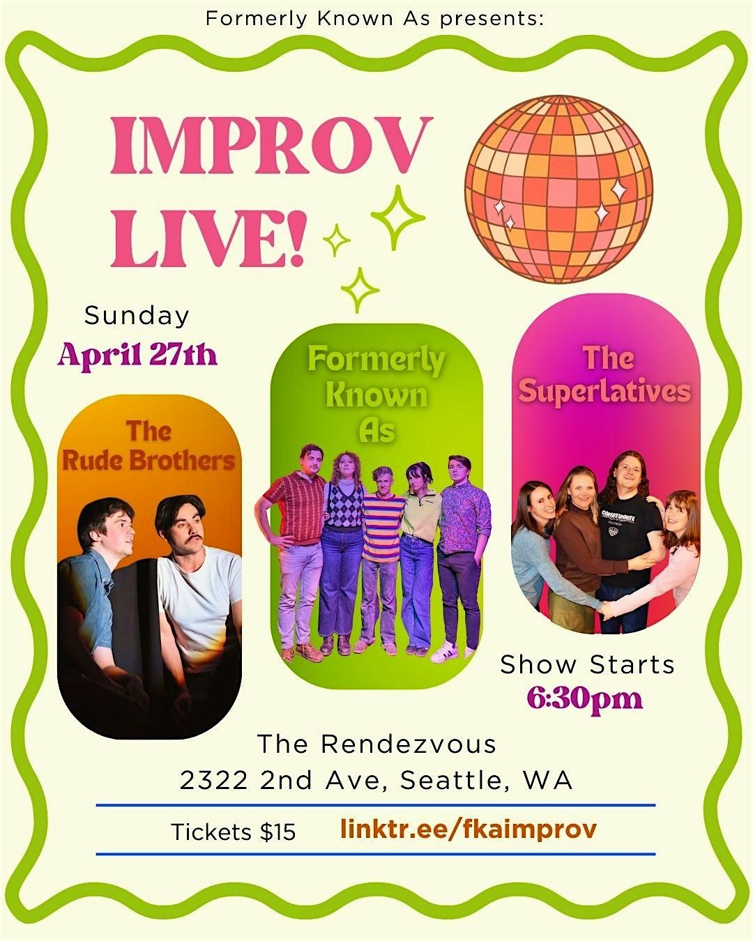 Improv Live! ft. The Rude Brothers, The Superlatives - April 27th at ...