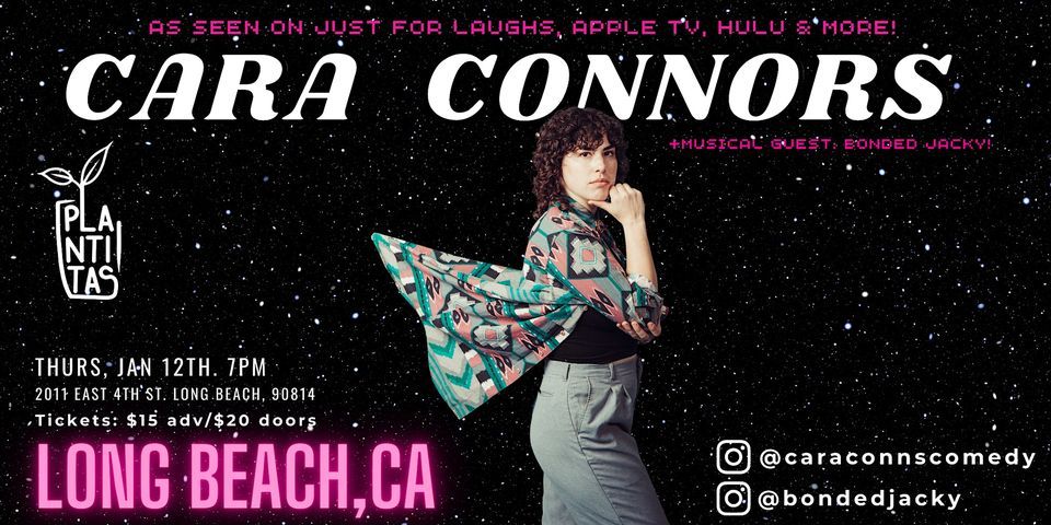 Cara Connors Stand Up Comedy Show: Live at Plantiitas Long Beach, CA ...