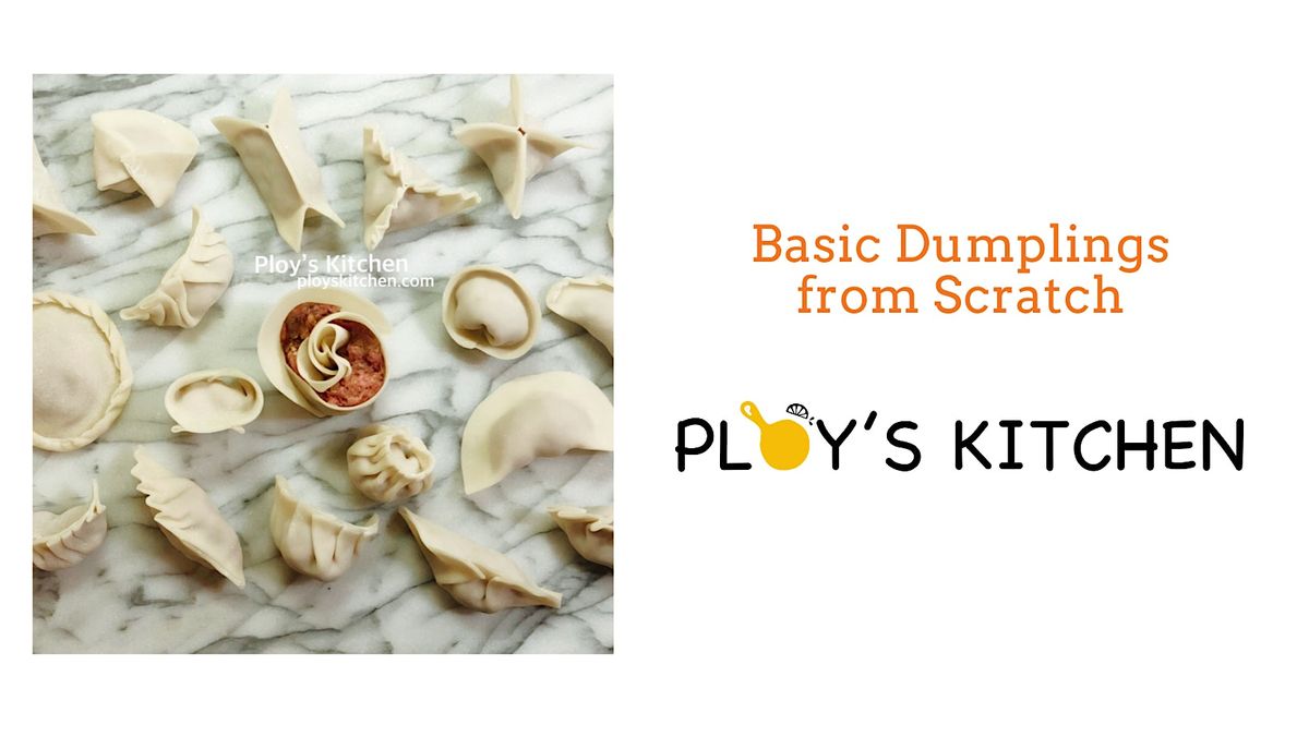 Basic Dumplings from Scratch | Online | May 12, 2025