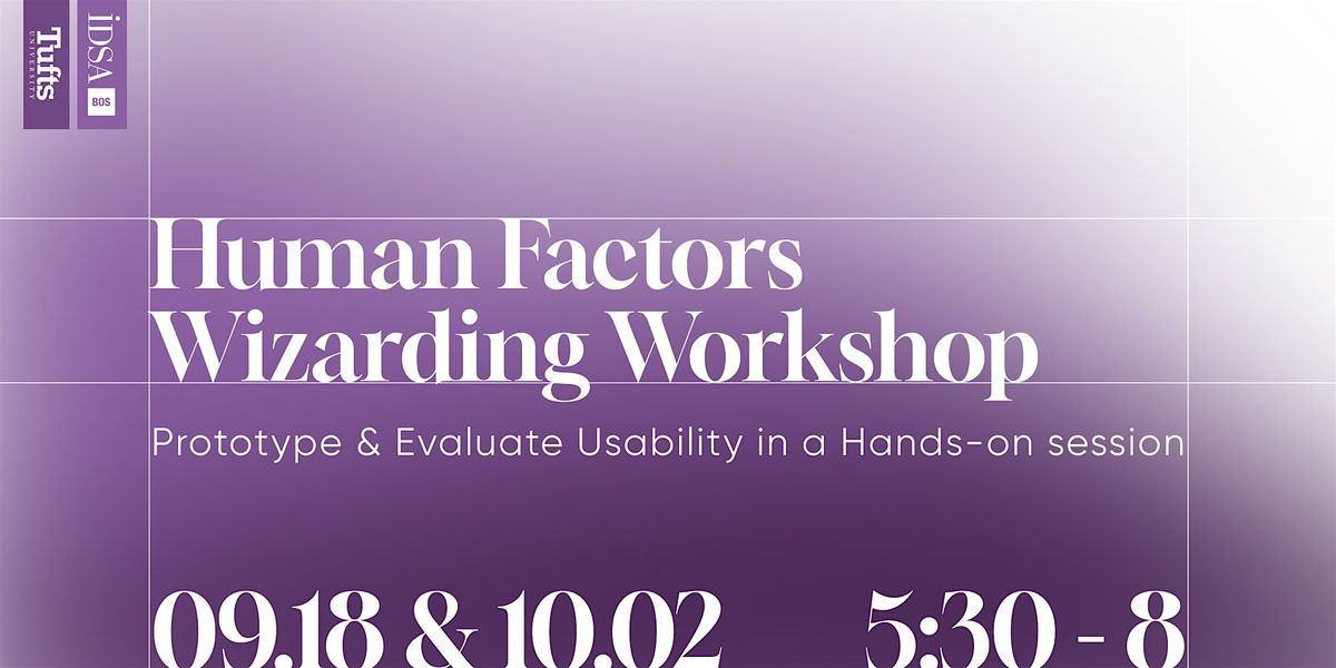 Human Factors Wizarding Workshop - Part 2! at Room 250, Eaton Hall ...