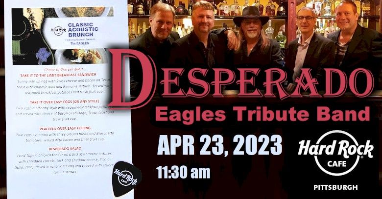 SOLD OUT! -- Classic Acoustic Brunch - Desperado / Eagles Tribute Band ...