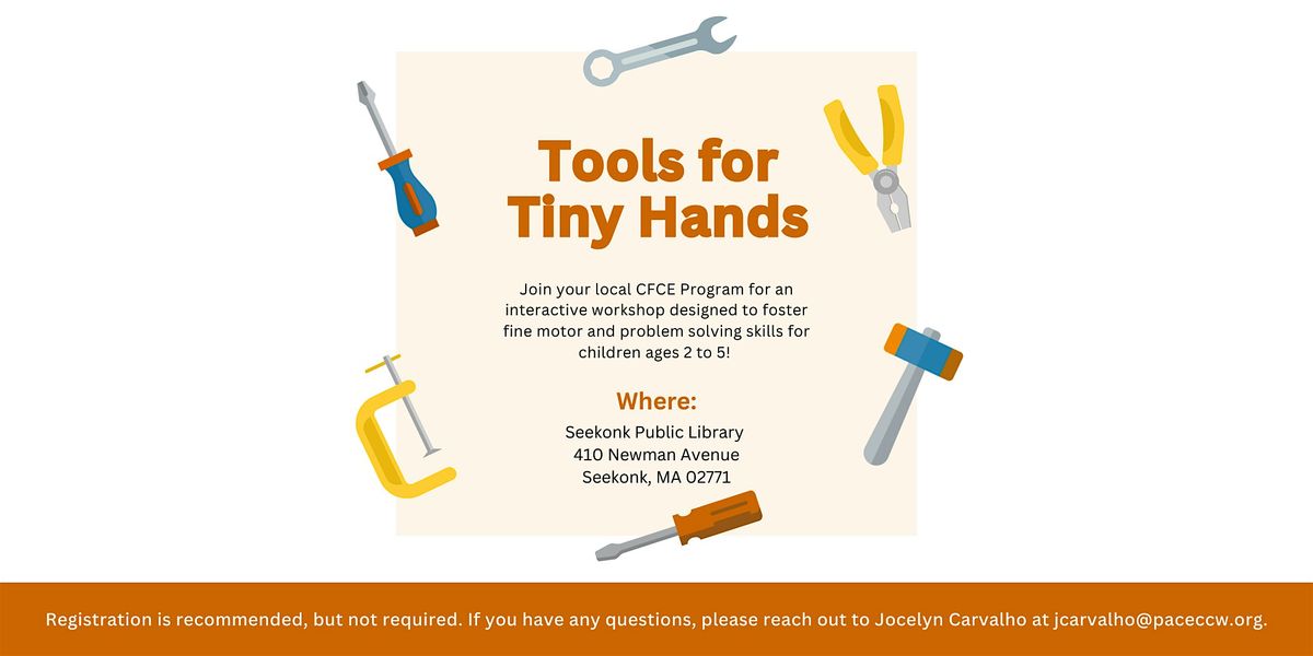 Tools for Tiny Hands at Seekonk Public Library on 22nd October, 2025