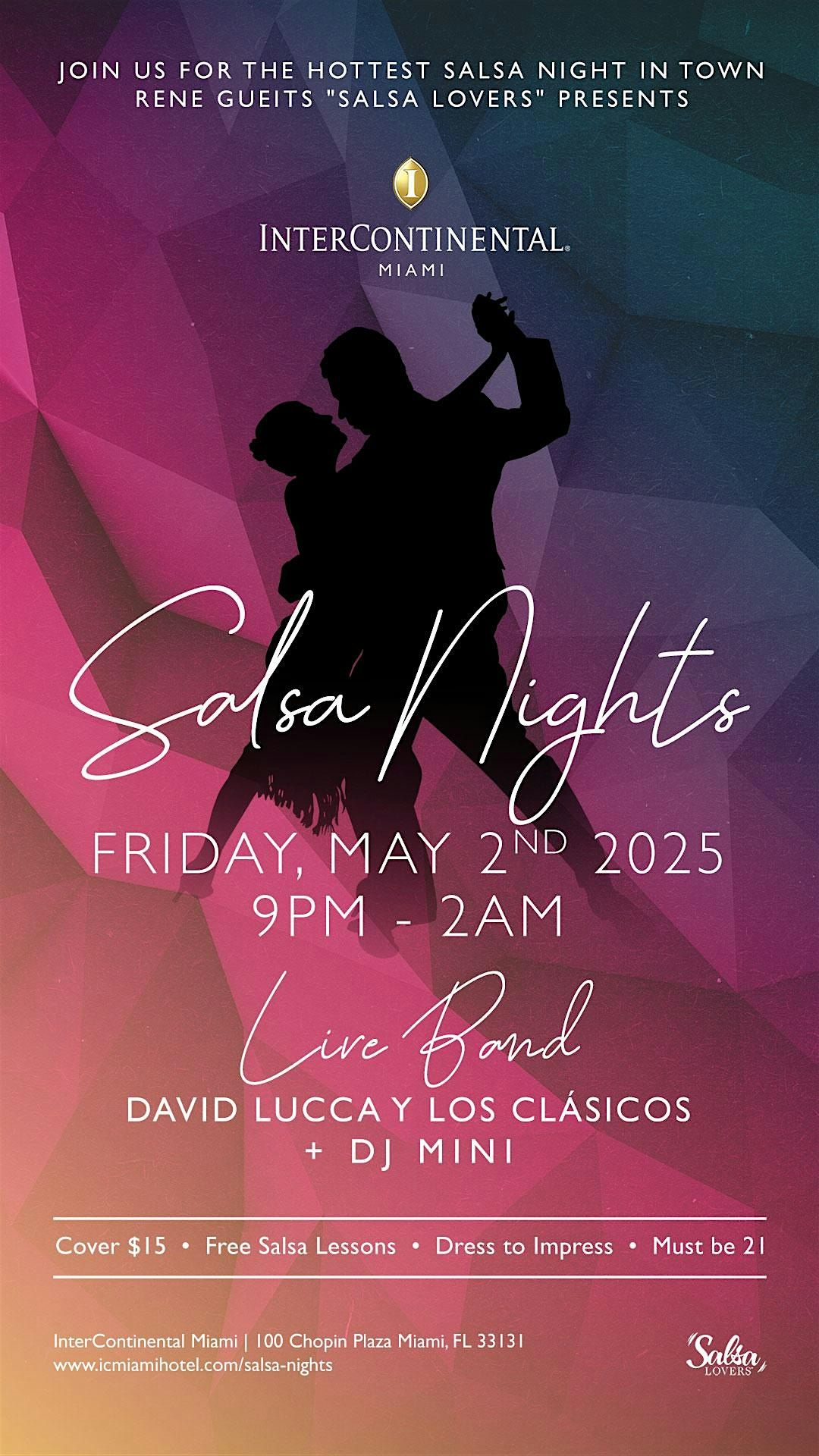 “Salsa Nights" at the Intercontinental Downtown Miami ...