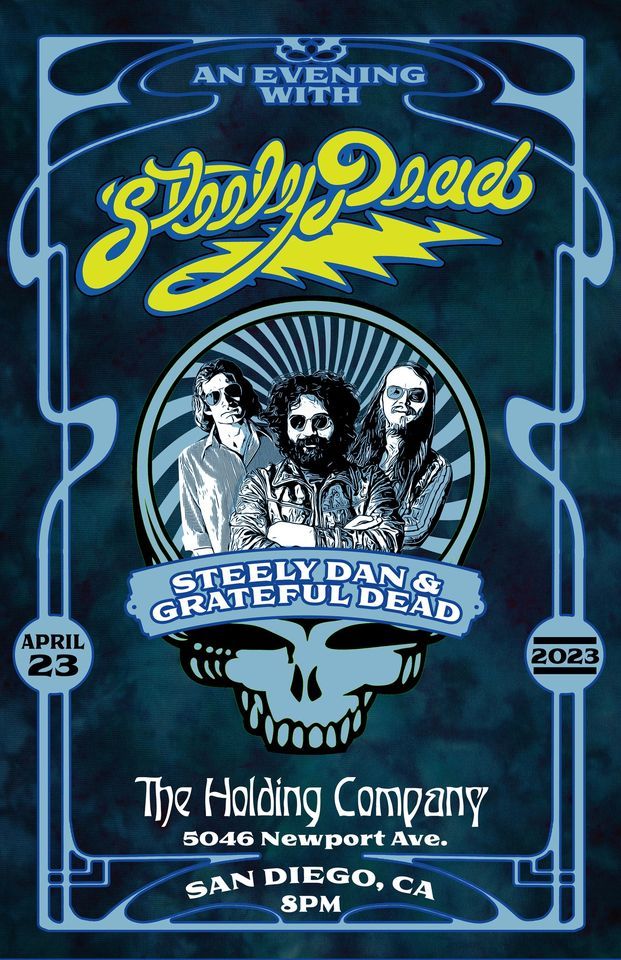 Steely Dead a Sonic Fusion of Steely Dan & The Grateful Dead at the ...
