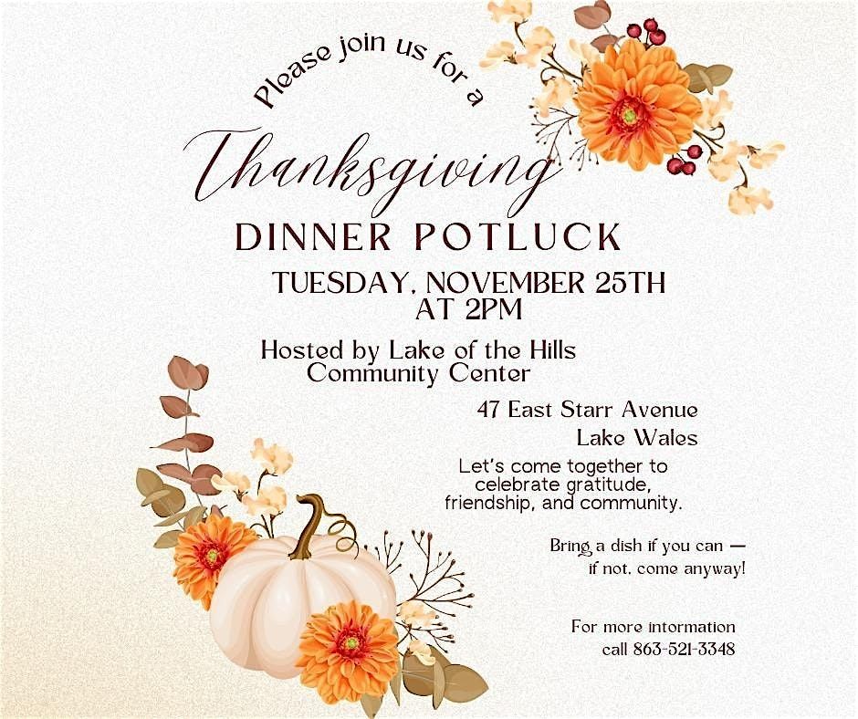Thanksgiving Dinner Potluck @ LOTHCC at 47 E Starr Ave, Lake Wales on ...