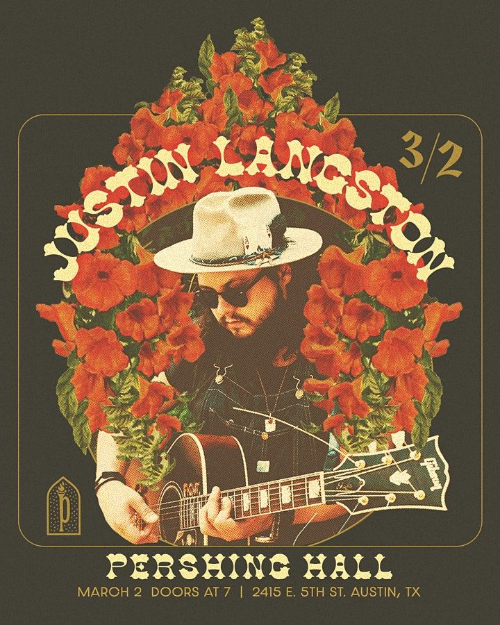 Pershing Presents Justin Langston at The Pershing, Austin on 2nd March ...