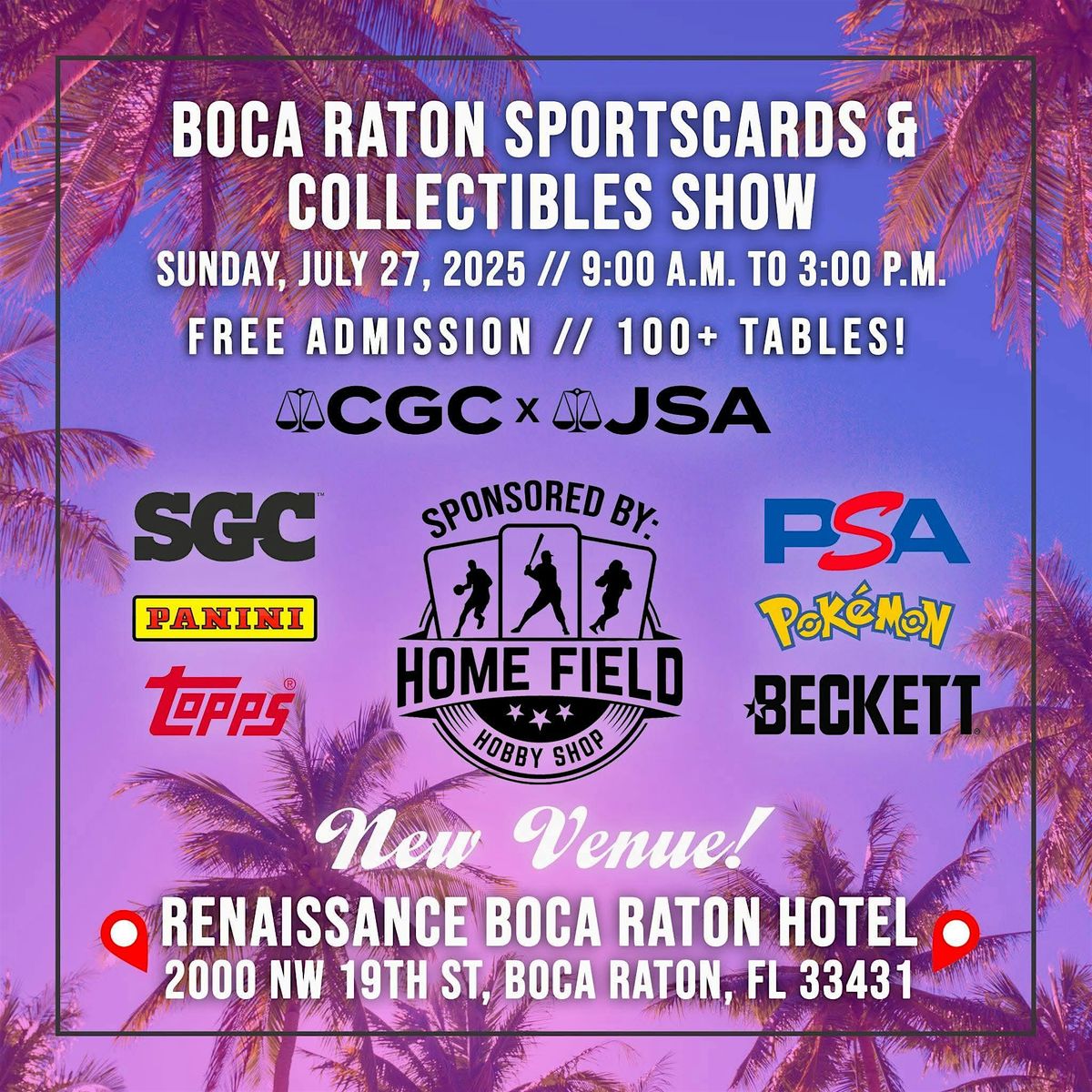 Boca card show *New venue* at Renaissance Boca Raton Hotel on 27th July ...