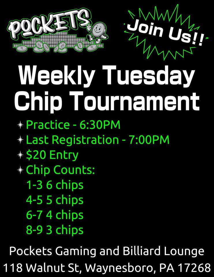 Tuesday Chip Tournament at 118 Walnut St suit 101, Waynesboro, PA on ...