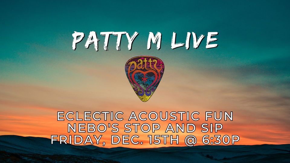 Patty M Live at Nebo Stop and Sip at Mica Town Brewing Nebo on 15th ...