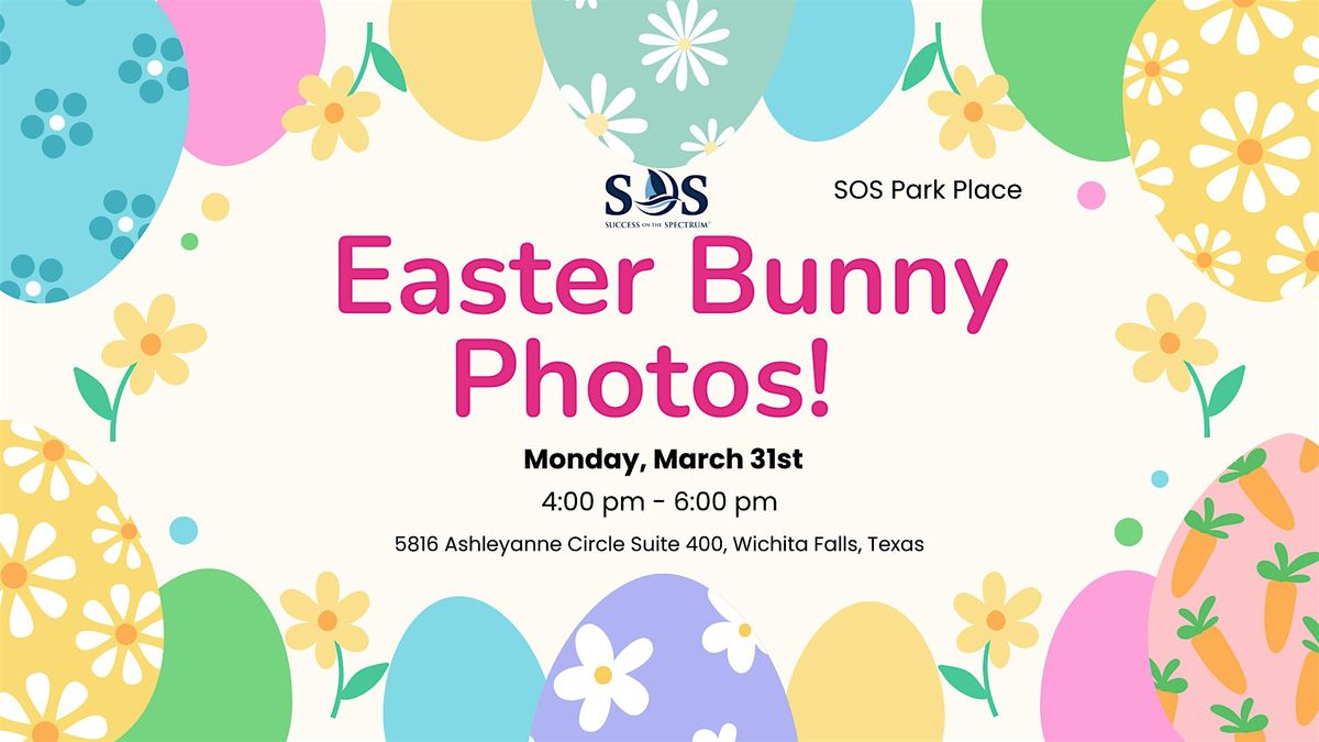 Autism-Friendly Easter Bunny Photos | SOS Park Place, Wichita Falls, TX ...