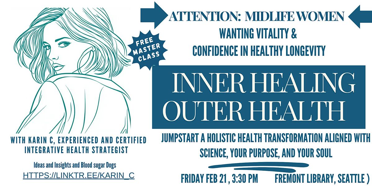 Inner Healing | Outer Health: A Workshop to ReBuild Your Vitality at ...
